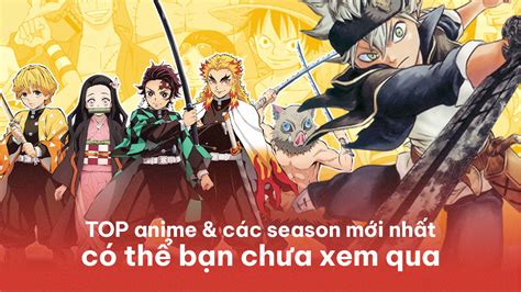 Top 7 Anime Hay Mới Nhất Năm 2022
