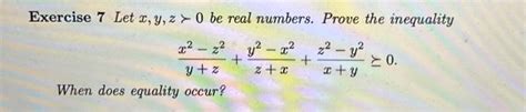 Solved Exercise Let X Y Z Be Real Numbers Prove The Chegg