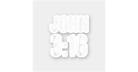 John 316 Christian Bible Verse John 3 16 Bible  Sticker Zazzle
