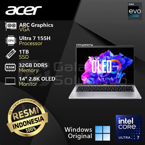 Jual Acer Swift Oled Sfg14 73 731a Intel Ultra 7 155h 1tb Ssd 32gb Ram