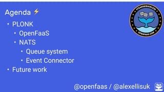 NATS Connect Live Serverless On Kubernetes With OpenFaaS NATS PPT
