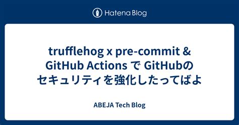 Trufflehog X Pre Commit Github Actions Github