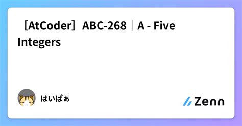 Atcoder Abc 268｜a Five Integers