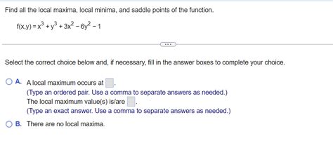 Solved Find All The Local Maxima Local Minima And Saddle