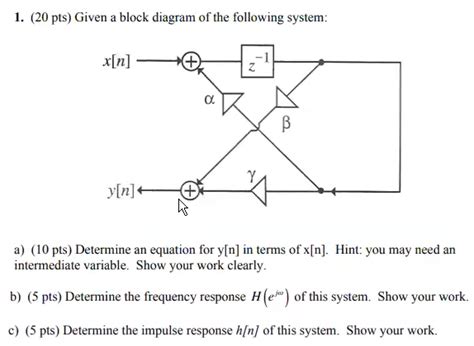 Solved 1 20 Pts Given A Block Diagram Of The Following
