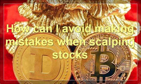 Scalping Stocks The Ultimate Guide