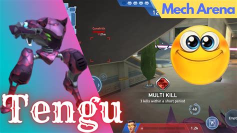 MECH ARENA Tengu Arc Torrent 6Multi Kill Gameplay YouTube