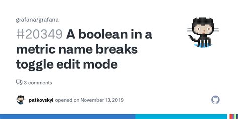 A Boolean In A Metric Name Breaks Toggle Edit Mode · Issue 20349