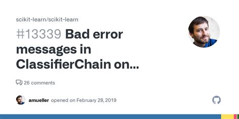 Bad Error Messages In Classifierchain On Multioutput Multiclass · Issue 13339 · Scikit Learn