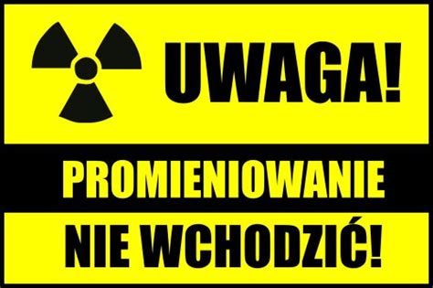 TABLICZKA UWAGA PROMIENIOWANIE NIE WCHODZIĆ 12215444834 oficjalne