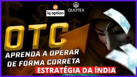 Revelei Tudo Sobre A Melhor EstratÉgia Do Otc Pronta Pra 2023 Youtube