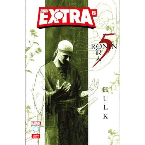 Bubi Extra 6 5 Ronin Hulk Képregénydepó