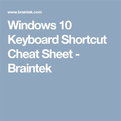 Windows 10 Keyboard Shortcut Cheat Sheet Braintek Cheat Sheets