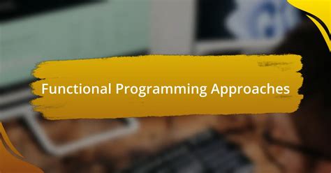 Functional Programming Approaches Quiz Sg