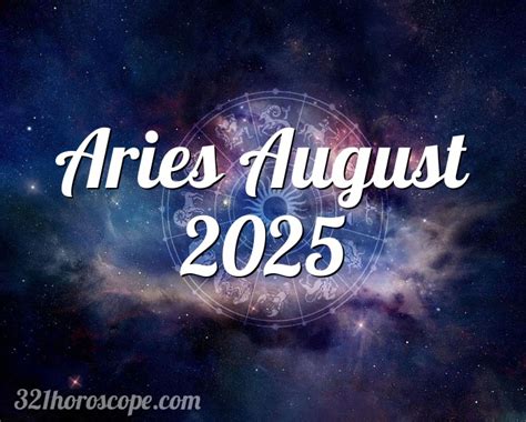 Horoscope Aries August Tarot Monthly Horoscope