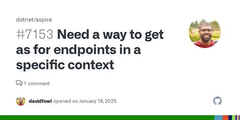 Need A Way To Get As For Endpoints In A Specific Context · Issue 7153