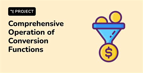 Project Comprehensive Operation Of Conversion Functions LabEx