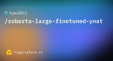 Kyeul611roberta Large Finetuned Ynat · Hugging Face