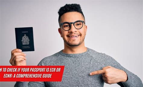 How To Check If Your Passport Is Ecr Or Ecnr A Comprehensive Guide