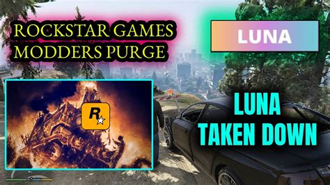 LUNA DOWN GTA Online Ban Wave Rockstar Games Modders Purge YouTube