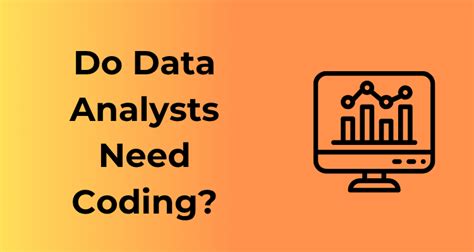 Do Data Analysts Need Coding