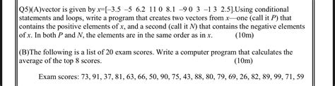 Solved Q A Vector Is Given By X Chegg