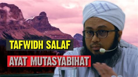Tafwidh Ayat Mutasyabihat Cara Salaf Maulana Wan Tahir Al Mazahiri ᴴᴰ