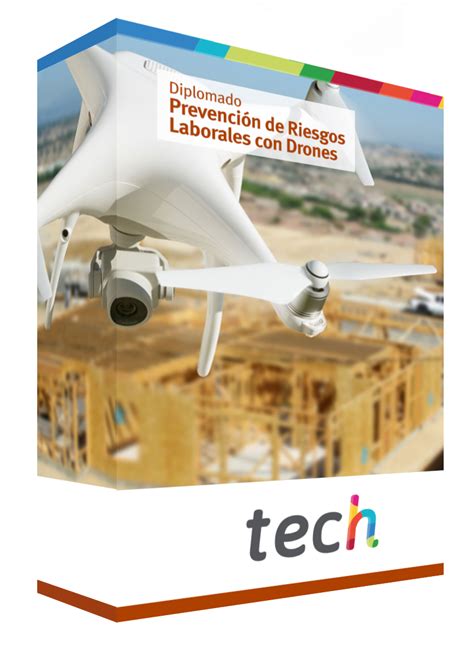 Diplomado en Prevención de Riesgos Laborales con Drones TECH Chile