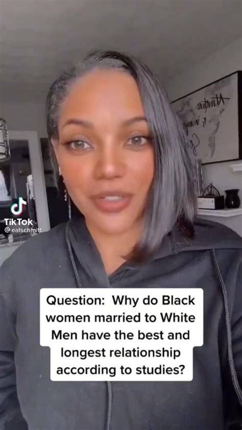 Why Do Black Women And White Men Last Long In A Relationship Ask Your
