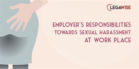 An Employers Legal Obligations In Cases Of Sexual Harassment At