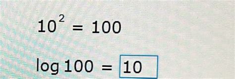 solved 10 2 100 log 100 10 [math]