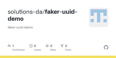 GitHub Solutions Da Faker Uuid Demo Faker Uuid Demo