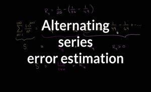 Exploring The Error Bound Of Alternating Series A Comprehensive Guide
