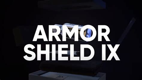 5 Reasons Why Armor Shield Ix