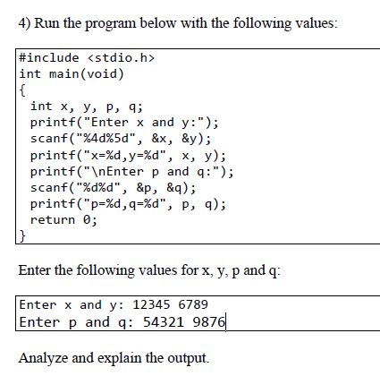 Solved Run The Program Below With The Following Values Chegg