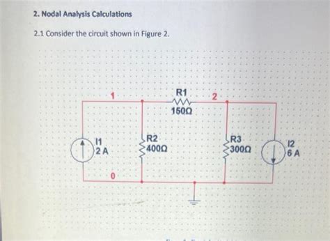 solved 1 write the nodal equations for this circuit 2