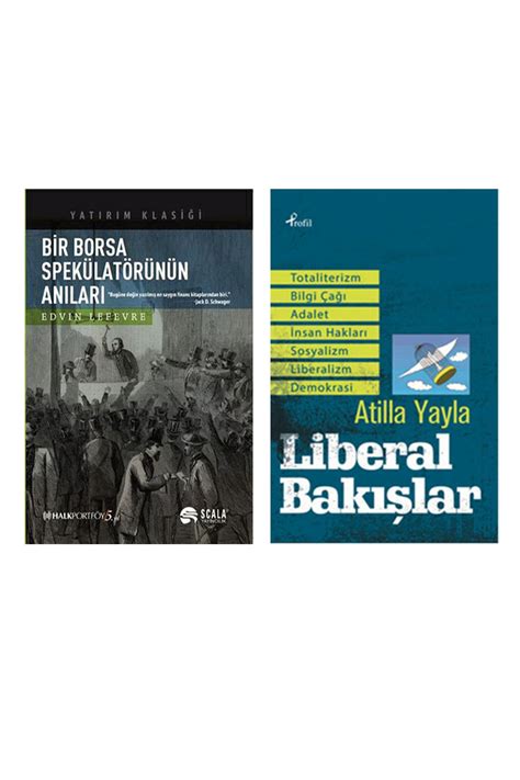 Scala Yayıncılık Bir Borsa Spekülatörünün Anıları Liberal Bakışlar 2