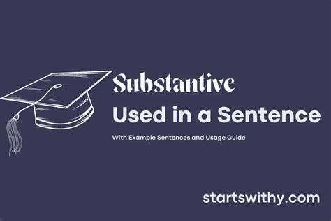Substantive In A Sentence Examples 21 Ways To Use Substantive