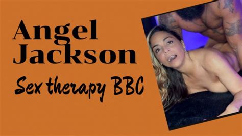 Jameshardon007 Milf Angel Jackson Sex Therapy Bbc Manyvids