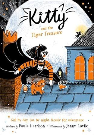 Kitty and the Tiger Treasure Harrison Paula Løvlie Jenny Amazon