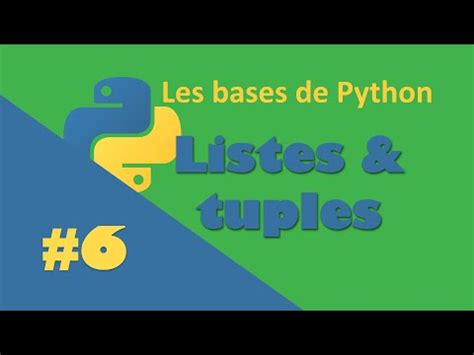 Tuto Python Débutant Listes Tuples YouTube