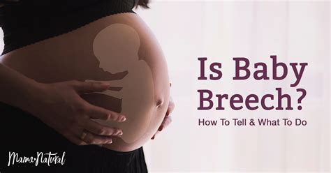 Is Baby In A Breech Position How To Tell What To Do