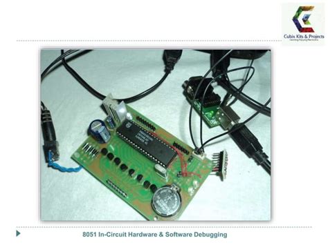 8051 In Circuit Hardware And Software Debugging Ppt