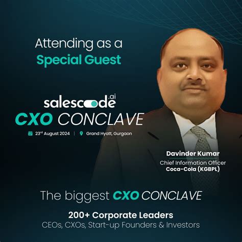Davinder Kumar On Linkedin Excited To Attend The Biggest Ever Cxo