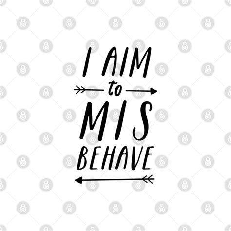 I Aim To Misbehave Firefly T Shirt Teepublic