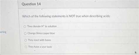 Solved Which Of The Following Statements Is NOT True When Chegg