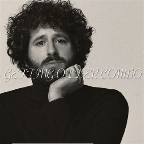 Stream Lil Dicky Getting Older Combo Edit By Young Burd Listen