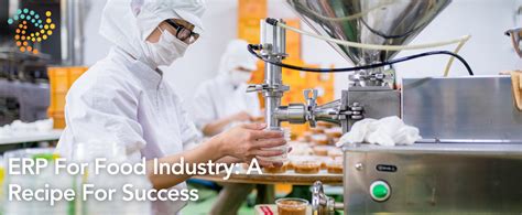 Erp For Food Industry A Recipe For Success