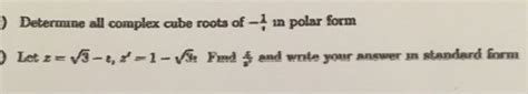 determine all complex cube roots of 1 in polar form