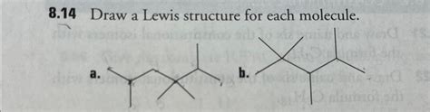 Solved Draw A Lewis Structure For Each Molecule A B Chegg Com